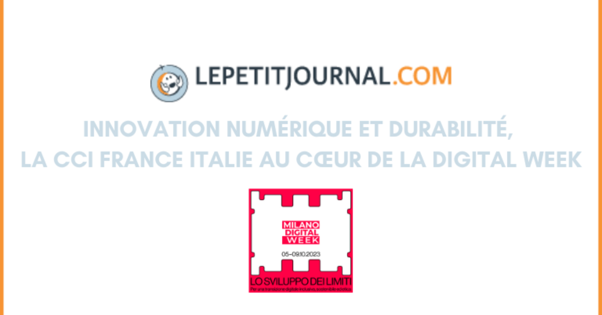 Innovation numérique et durabilité, la CCI France Italie au cœur de la ...
