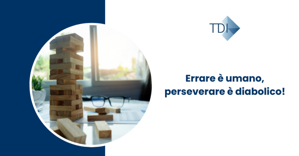 Errare è umano, perseverare è diabolico | CCI France Italie